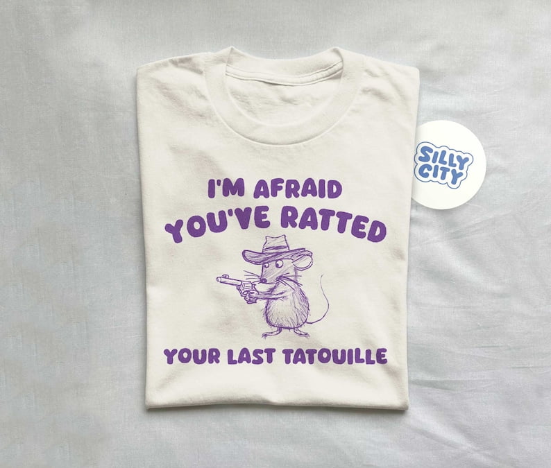 You've Ratted Your Last Tatouille - Unisex - Walmart.com