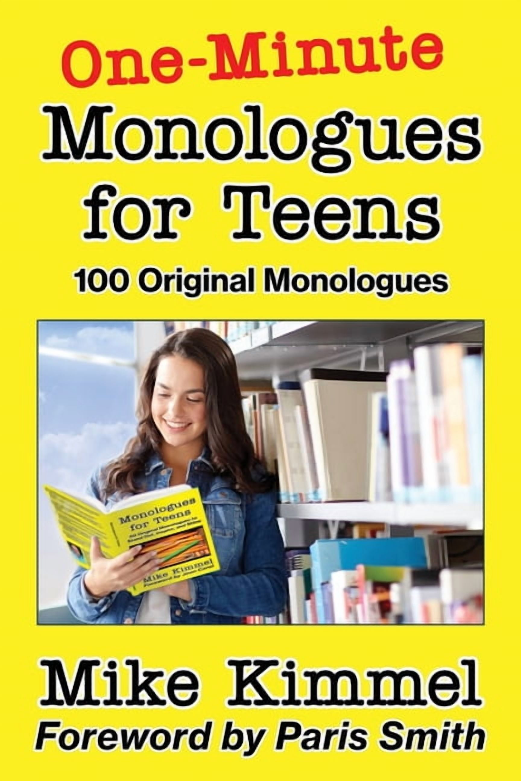 Young Actor One-Minute Monologues for Teens: 100 Original Monologues ...