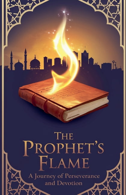 Young Adult Fiction: Religious - Muslim The Prophet's Flame, Book 5 ...