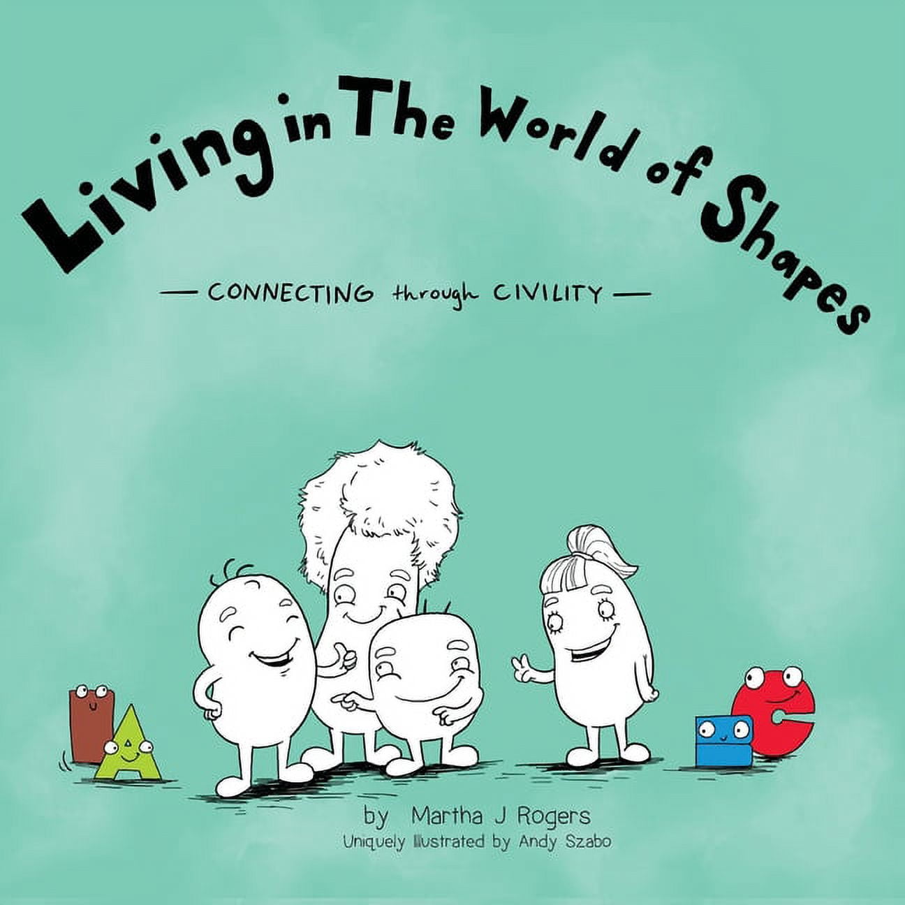 Young Civility Champions Living in The World of Shapes: Connecting ...