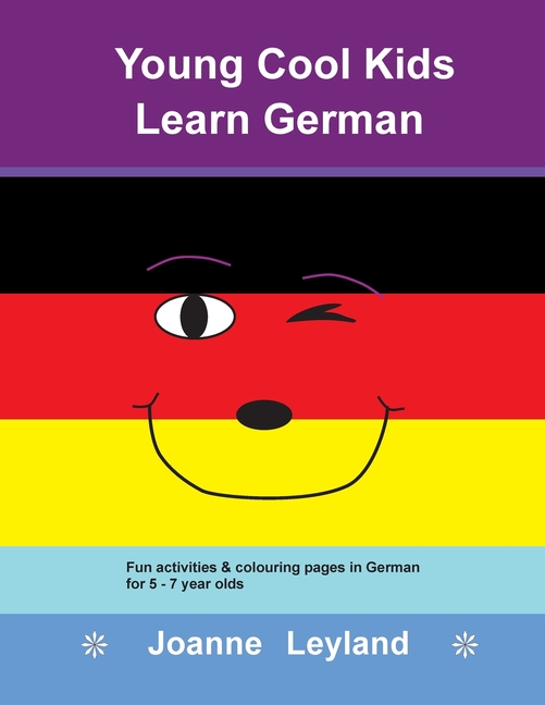 Young Cool Kids Learn German: Fun activities & colouring pages in ...