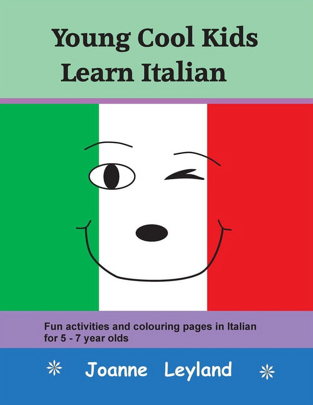 Young Cool Kids Learn Italian: Fun activities and colouring pages in ...
