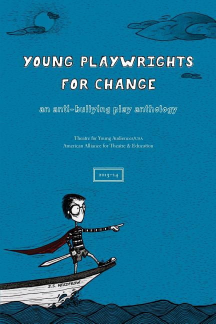 Young Playwrights for Change: An Anti-Bullying Play Anthology - Walmart.com