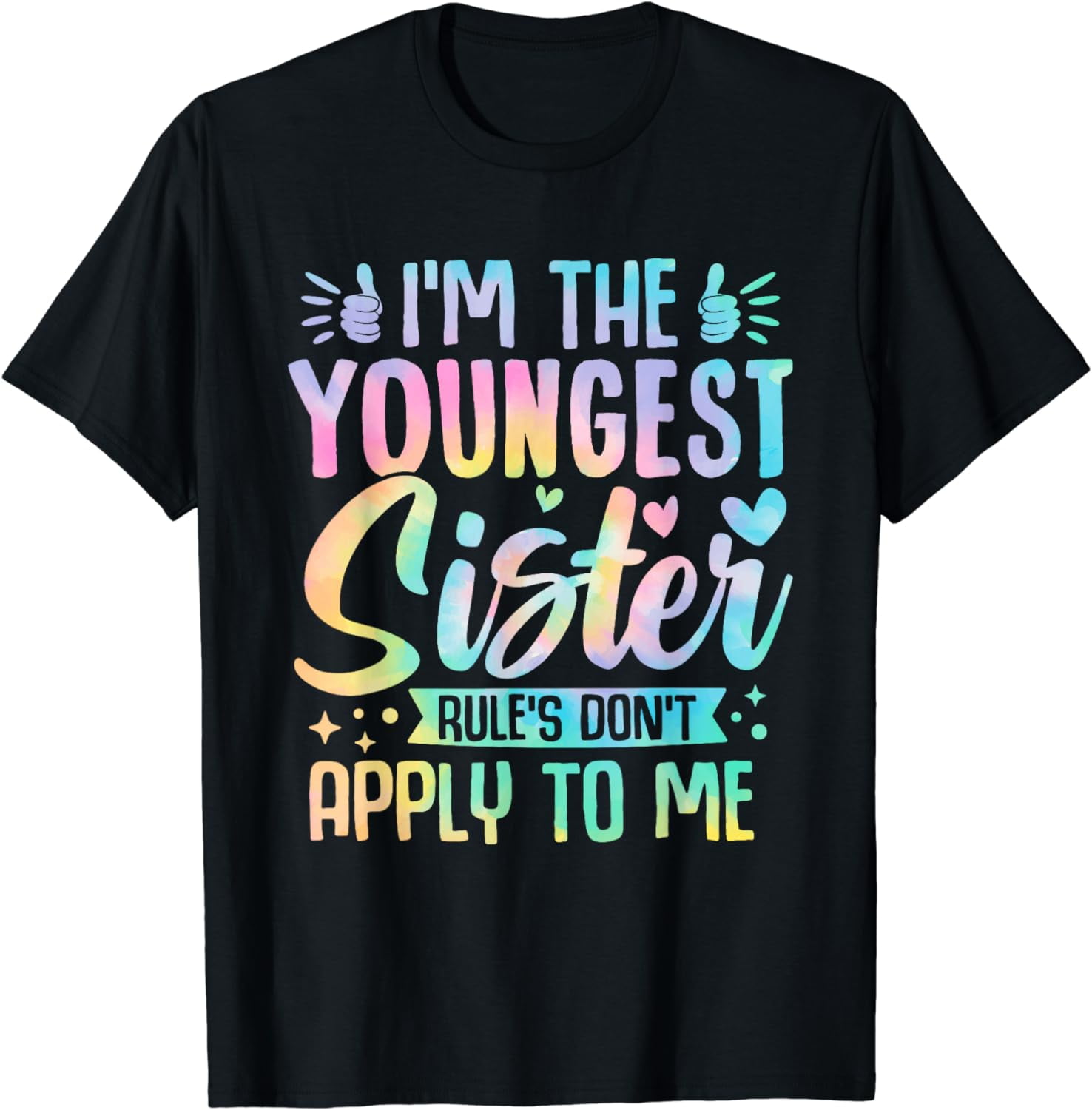 Youngest Sister Rules Don't Apply To Me Funny Matching T-Shirt - Walmart.com
