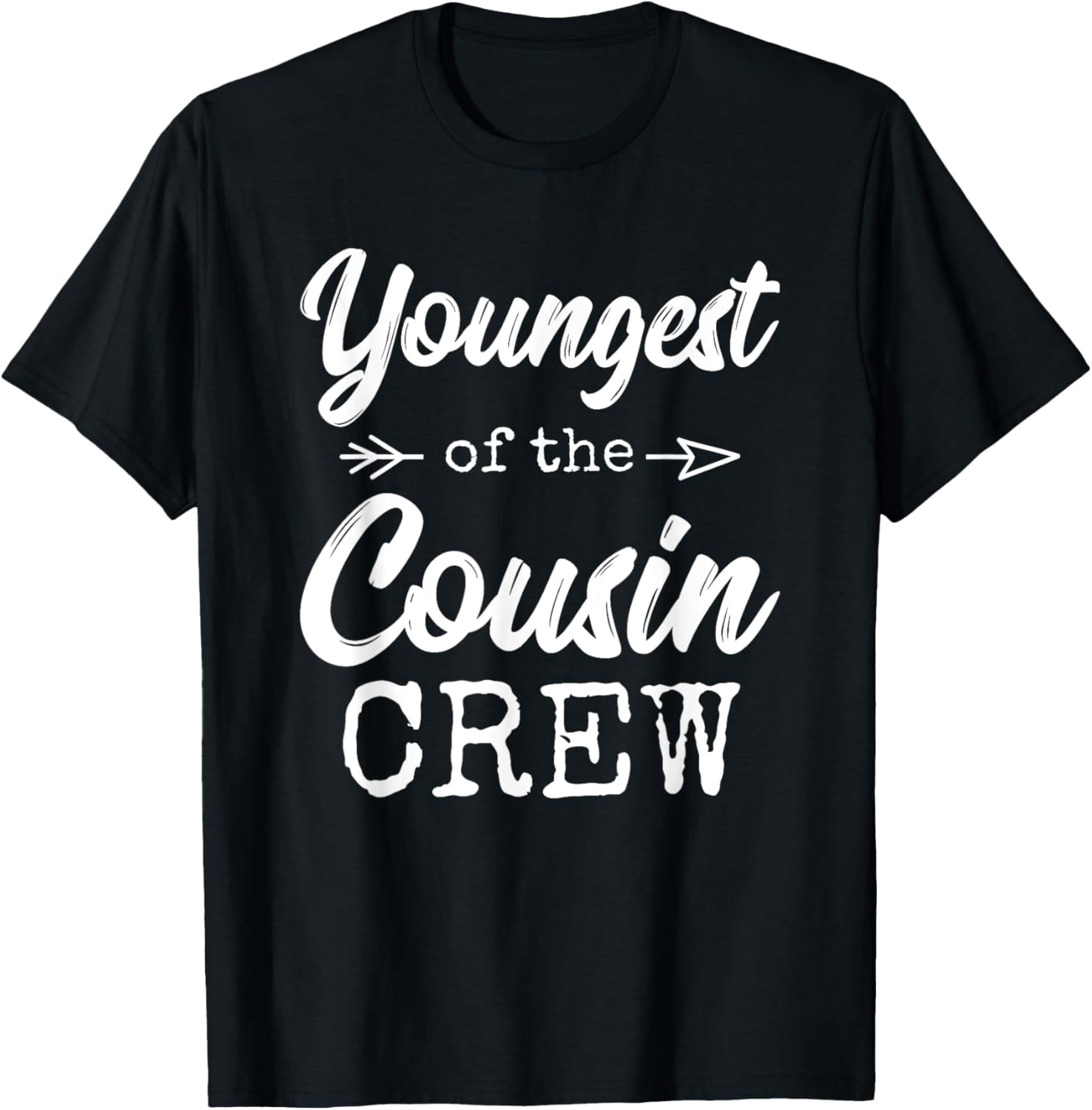 Youngest of the Cousin Crew Shirt for Youngest Cousin T-Shirt - Walmart.com