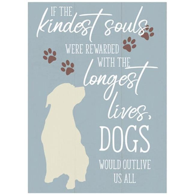 Youngs If The Kindest Souls Dog Wood Sign - Walmart.com