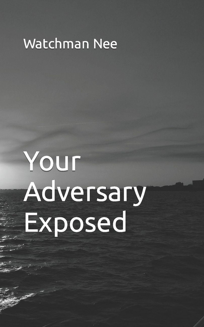Your Adversary Exposed (Paperback) - Walmart.com