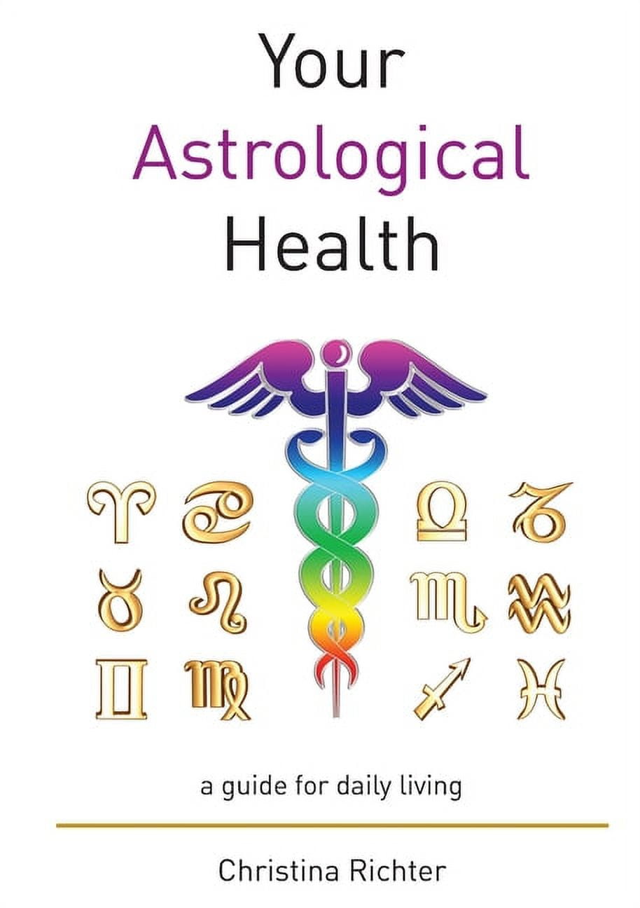 Your Astrological Health (Paperback) - Walmart.com