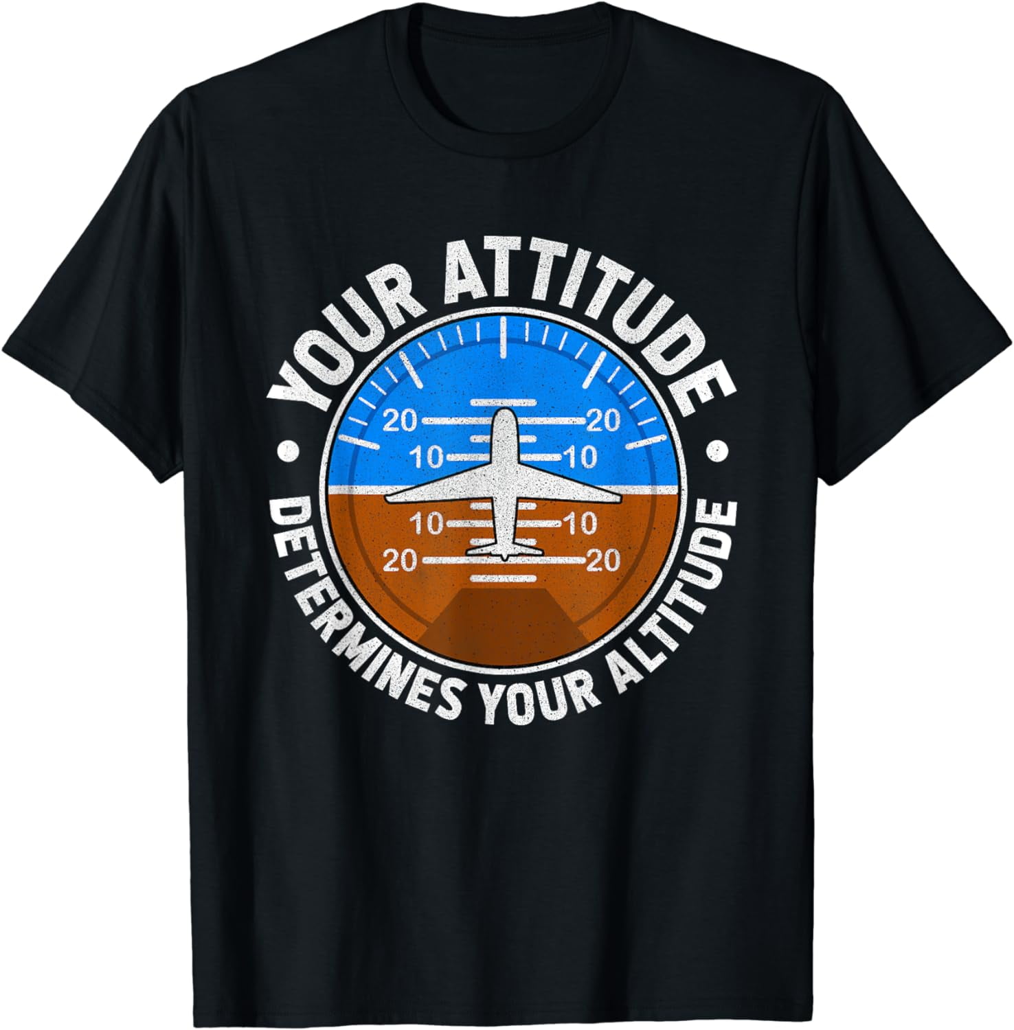 Your Attitude Determines Your Altitude Motivational Message T-Shirt ...