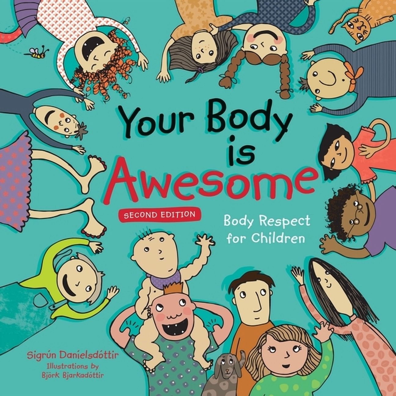 Your Body Is Awesome (2nd Edition): Body Respect for Children ...