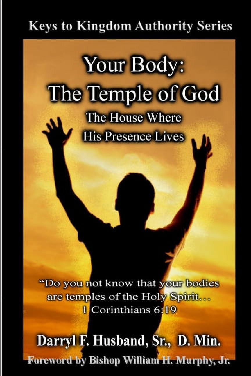 Your Body: The Temple of God (Paperback) - Walmart.com
