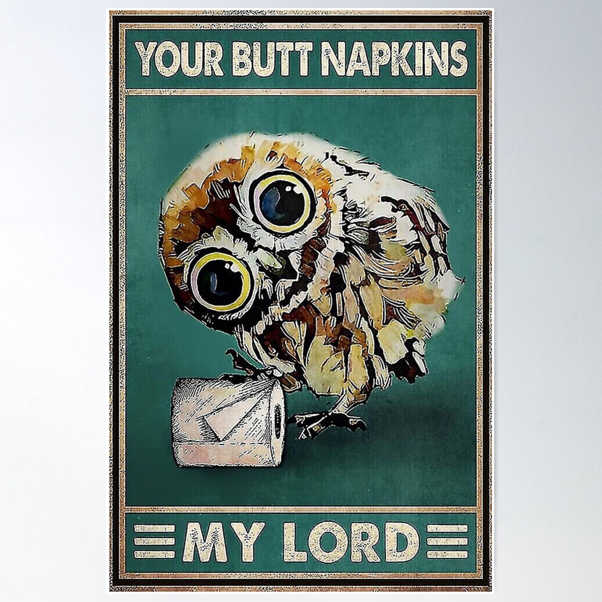 Your Butt Napkins Poster Poster Wall Art, Modern Wall Decor For Living ...