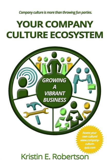 Your Company Culture Ecosystem: Growing a Vibrant Business - Walmart.com