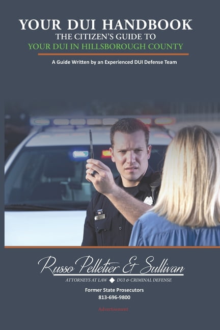 Your DUI Handbook: The Citizen's Guide to Your DUI in Hillsborough ...