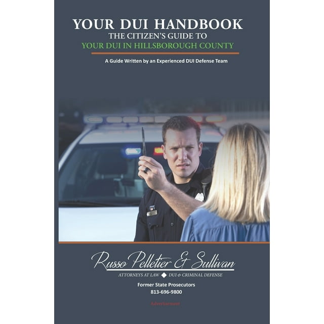 Your DUI Handbook: The Citizen's Guide to Your DUI in Hillsborough ...