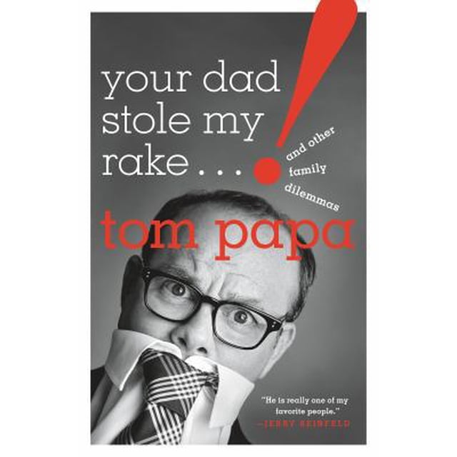 Your Dad Stole My Rake - Walmart Business Supplies