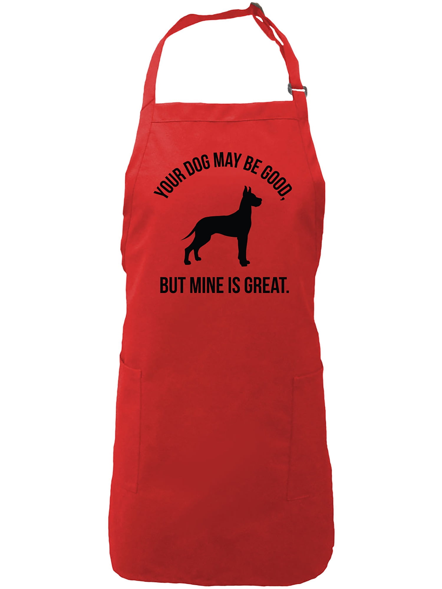 Your Dog May Be Good Apron with 2 patch pockets - Walmart.com