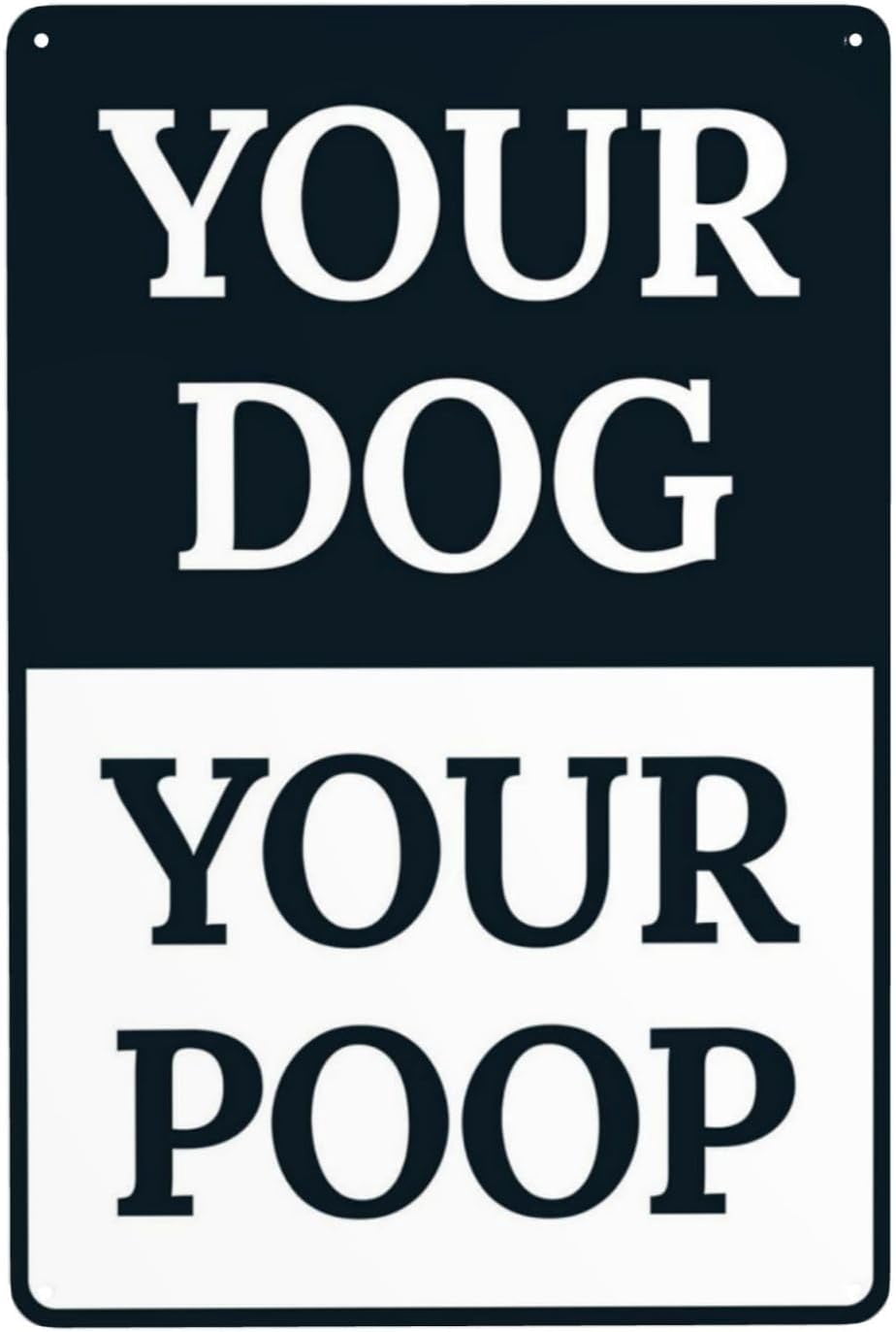 Your Dog Your Poop Warning Sign, Retro Security Sign, Metal Caution ...