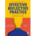 Your Essential Guide to Effective Reflective Practice: Improving ...