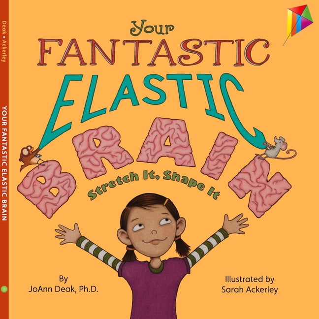 Your Fantastic Elastic Brain: Stretch It, Shape It (Hardcover ...
