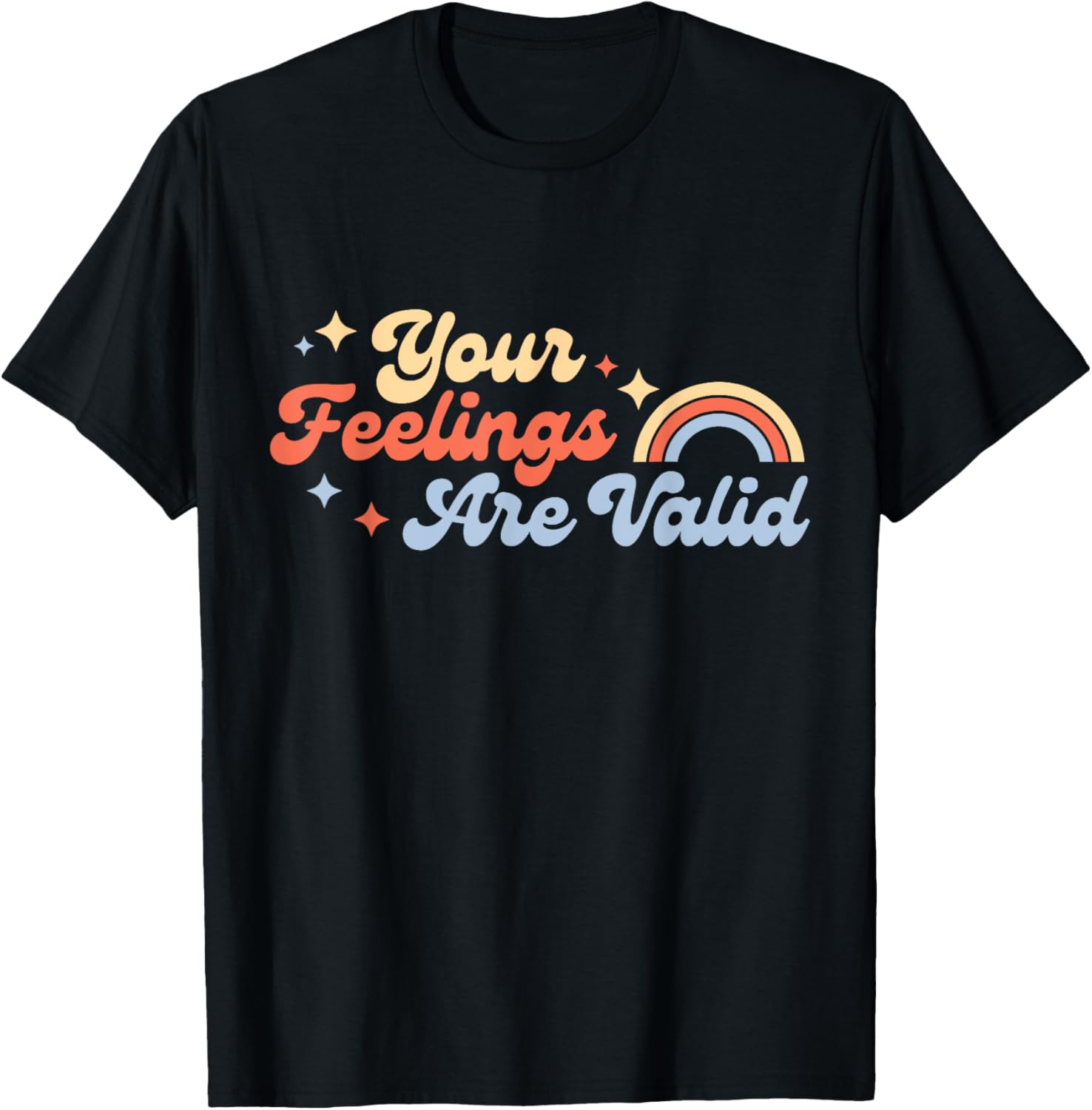 Your Feelings Are Valid Cute Mental Health Awareness T-Shirtmen and ...