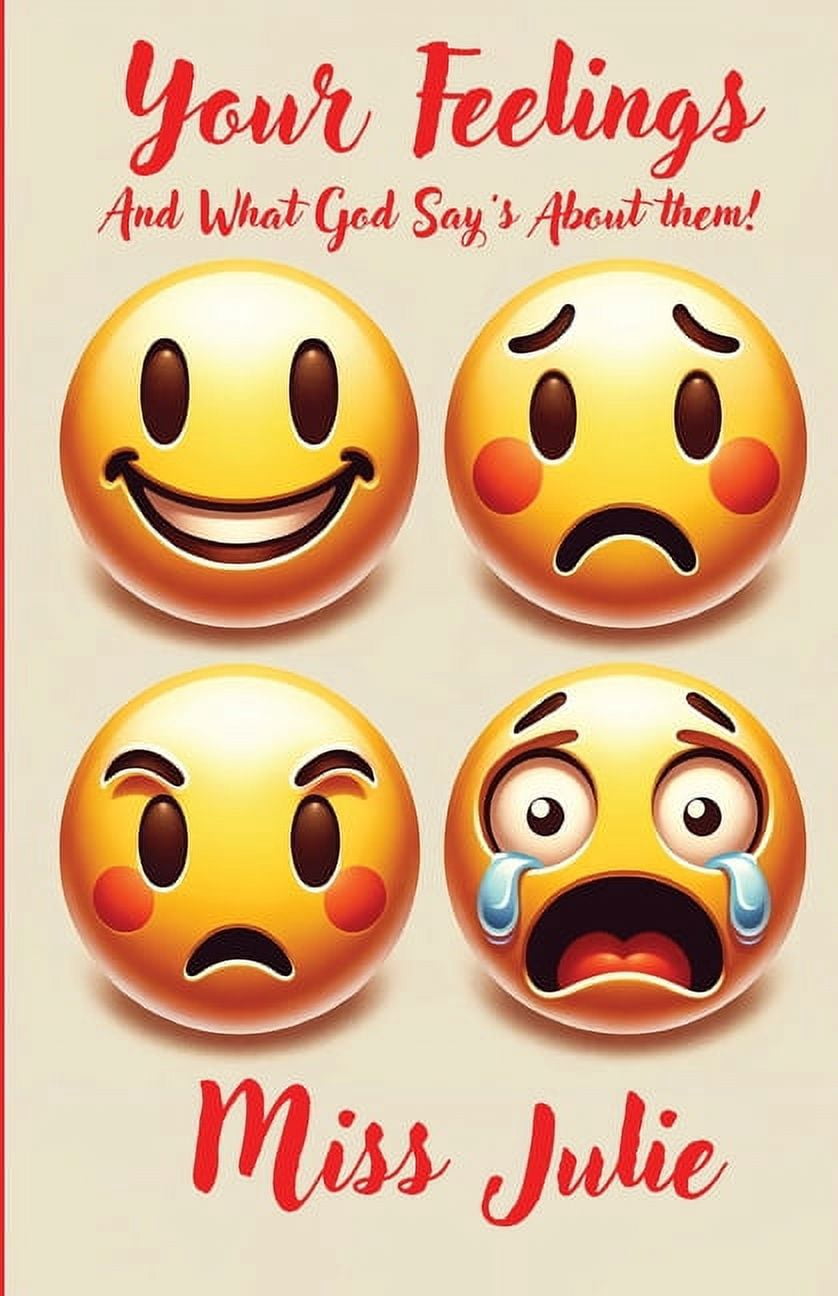 Your Feelings and What God Says about Them (Paperback) - Walmart.com