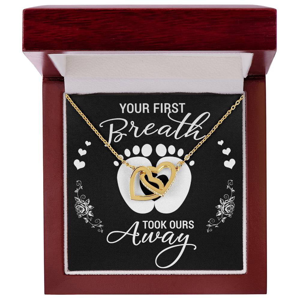 Your First Breath Took Ours Away Necklace, Interlocking Hearts Necklace ...