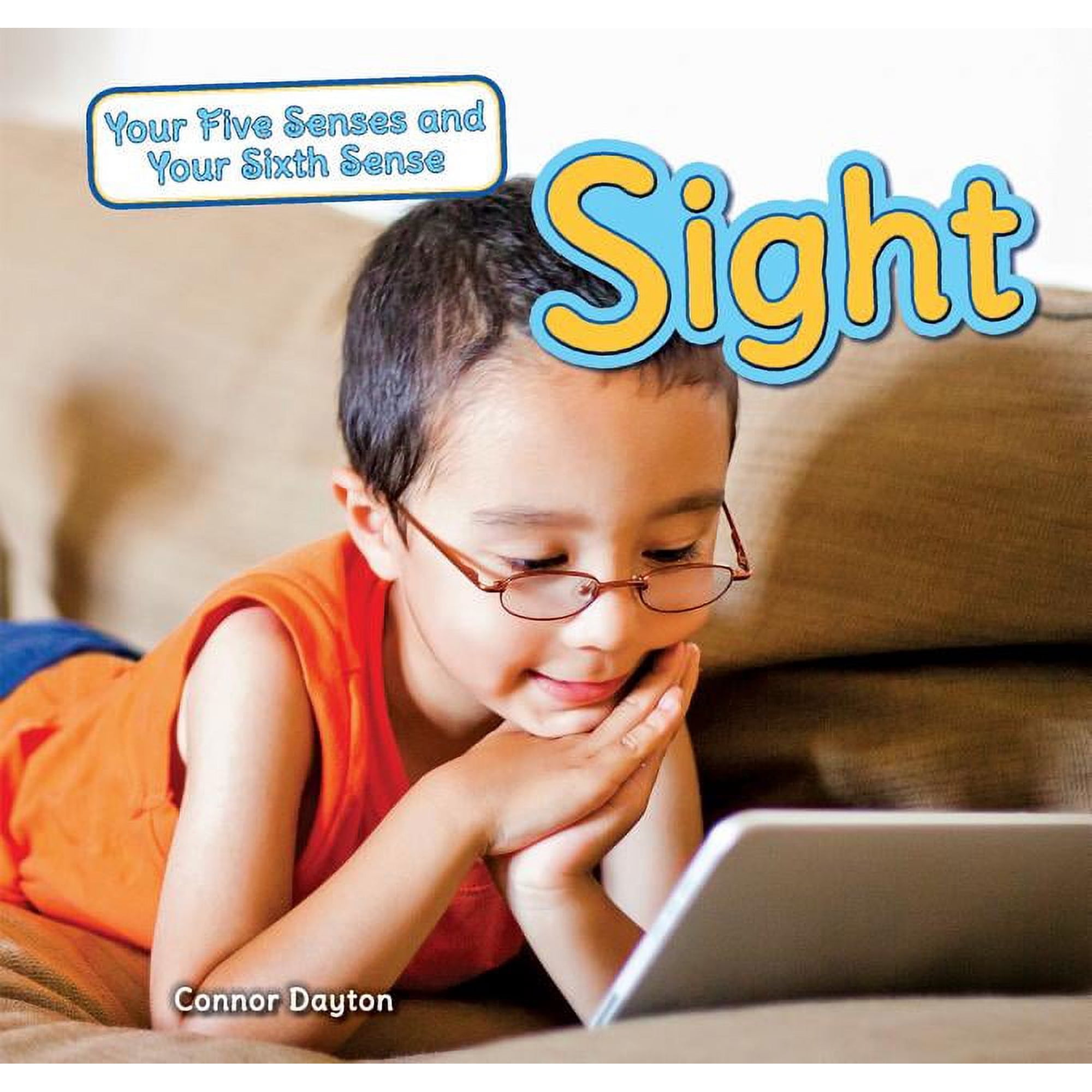 The Five Senses Sight