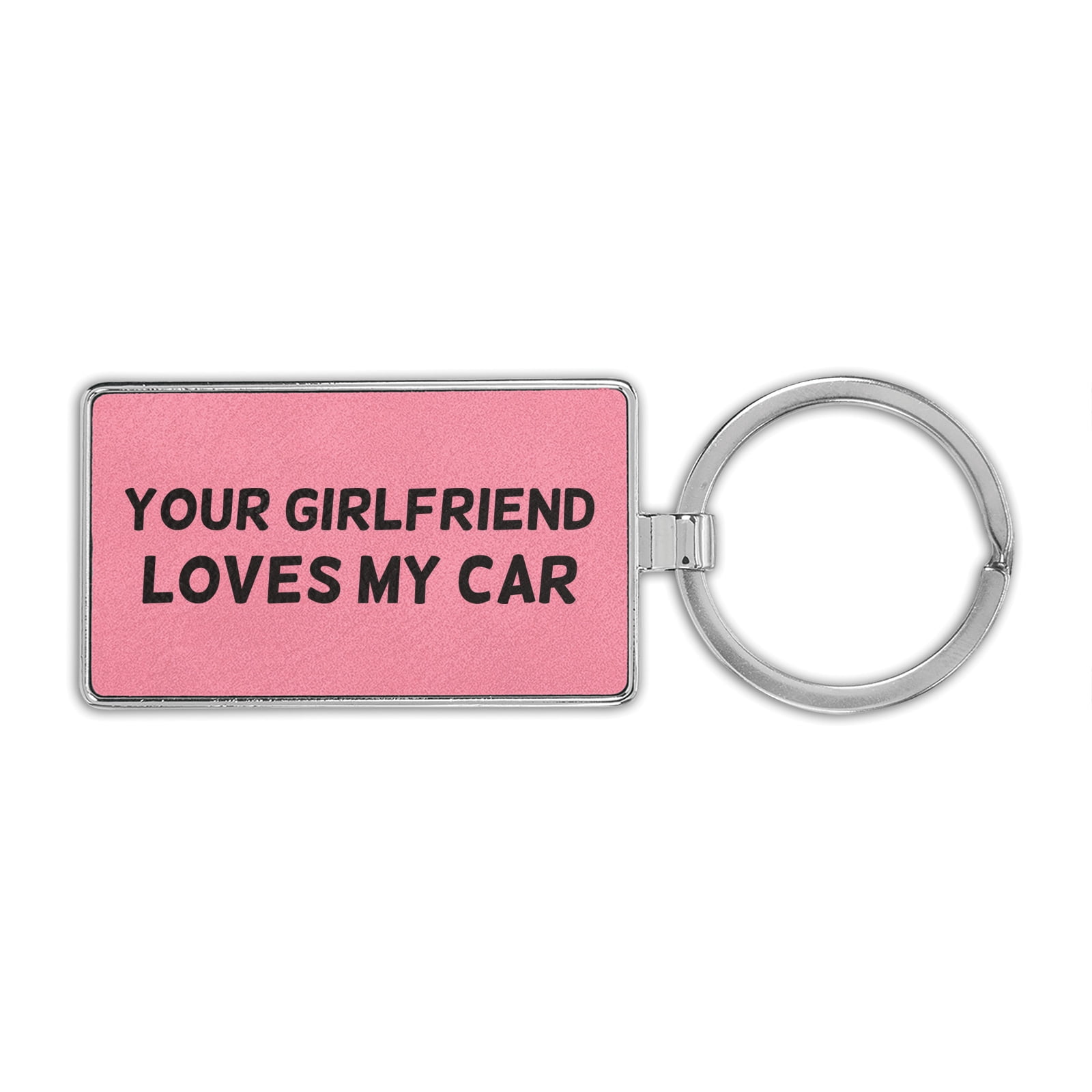 Your Girlfriend Loves My Car Premium Leatherette Keychain - Pink ...