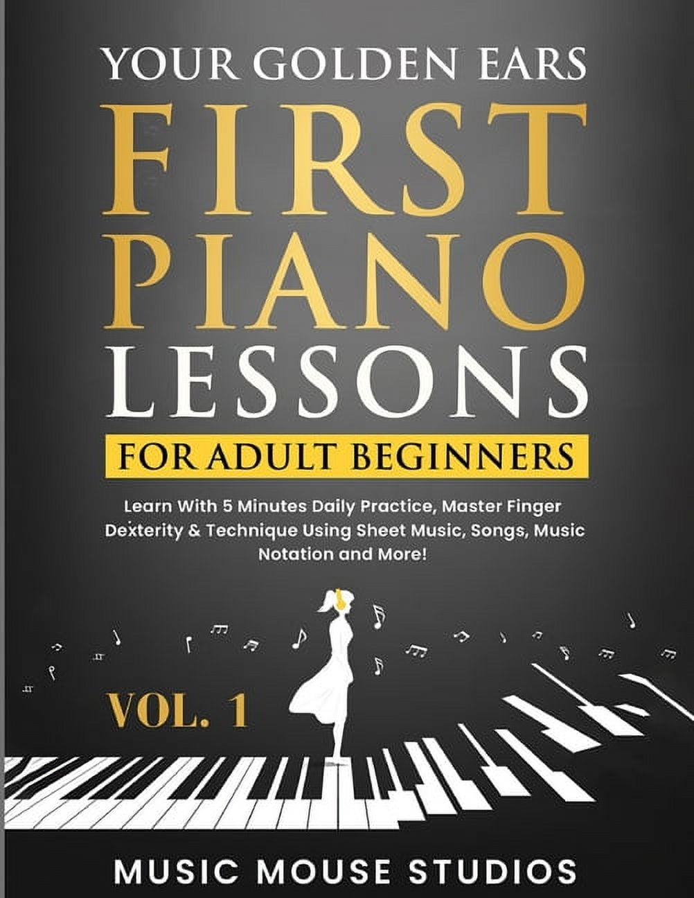 Your Golden Ears vol. 1: Learn With 5 Minutes Daily Practice, Master ...