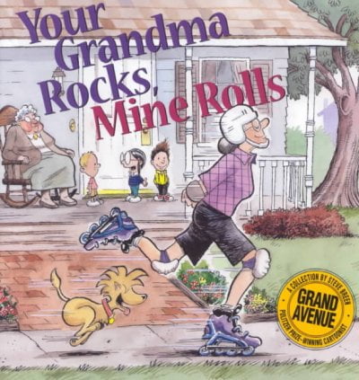 Your Grandma Rocks, Mine Rolls : A Grand Avenue Collection - Walmart.com
