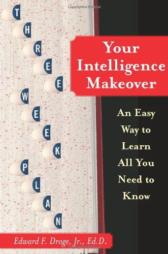 Pre-Owned Your Intelligence Makeover: An Easy Way to Learn All You Need ...