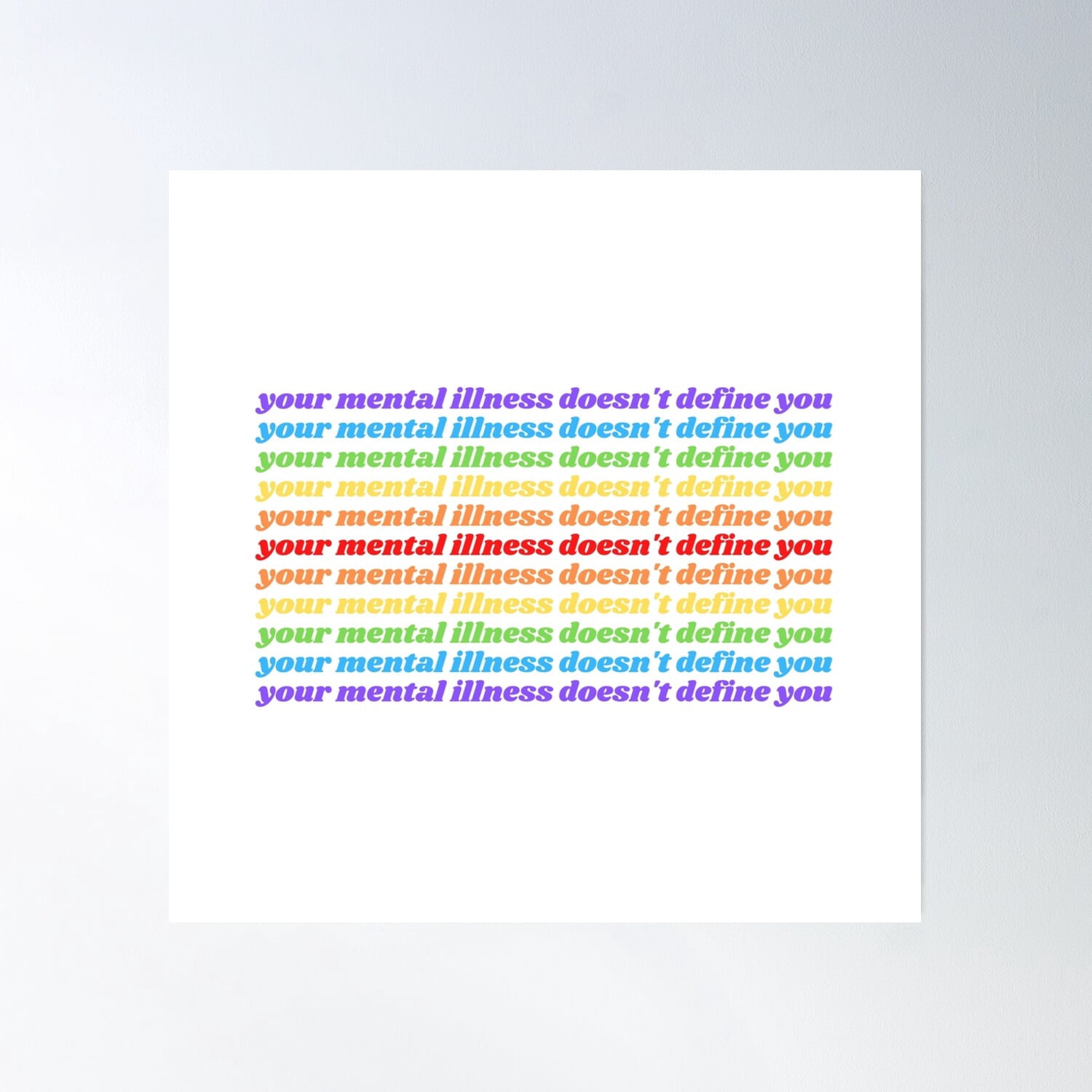 Your Mental Illness Doesn'T Define You Poster Wall Art, Modern Wall ...