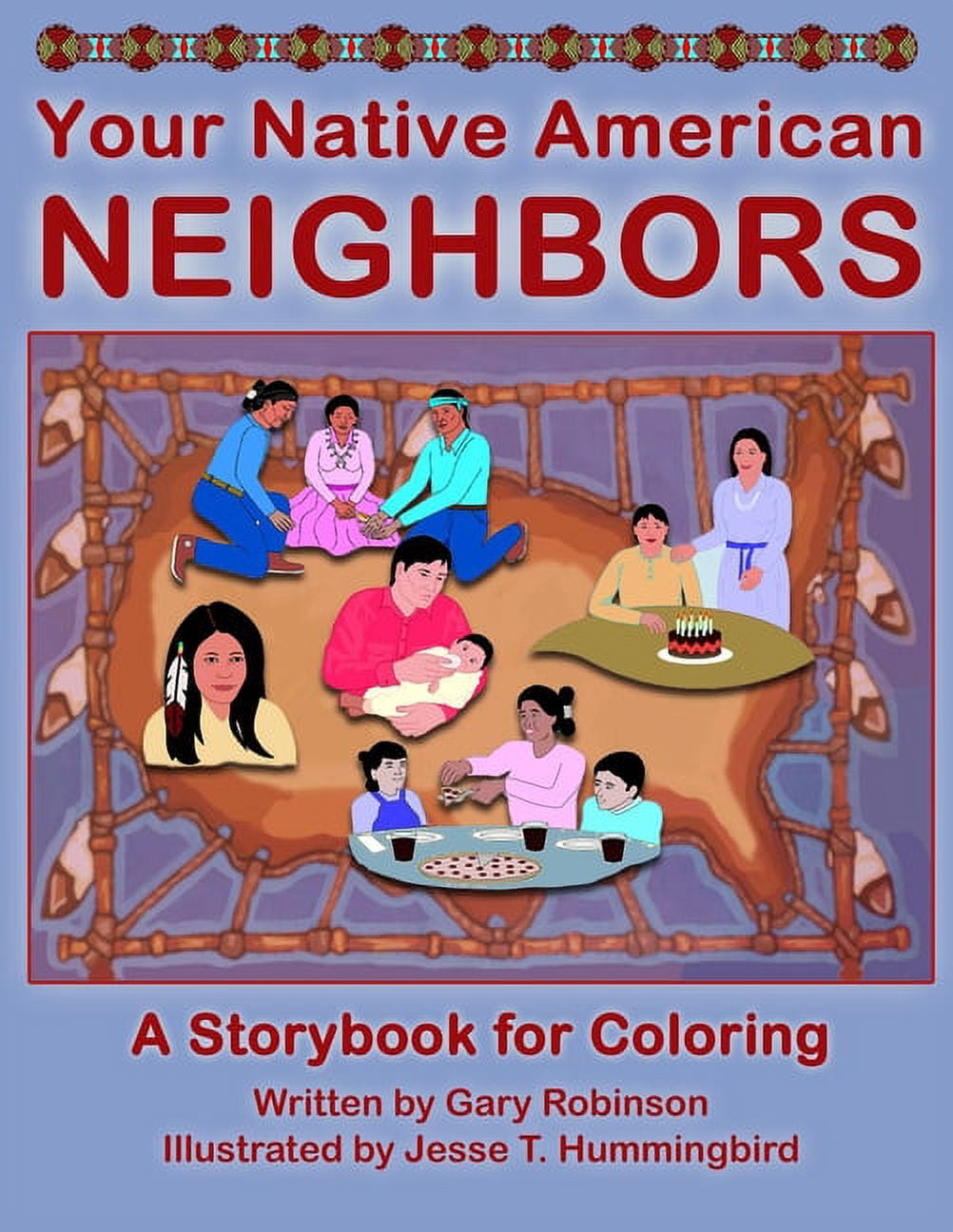 Your Native American Neighbors: A Storybook for Coloring (Paperback ...