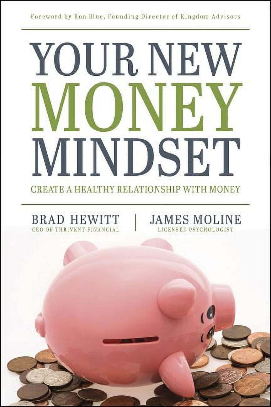 Your New Money Mindset: Create a Healthy Relationship with Money ...