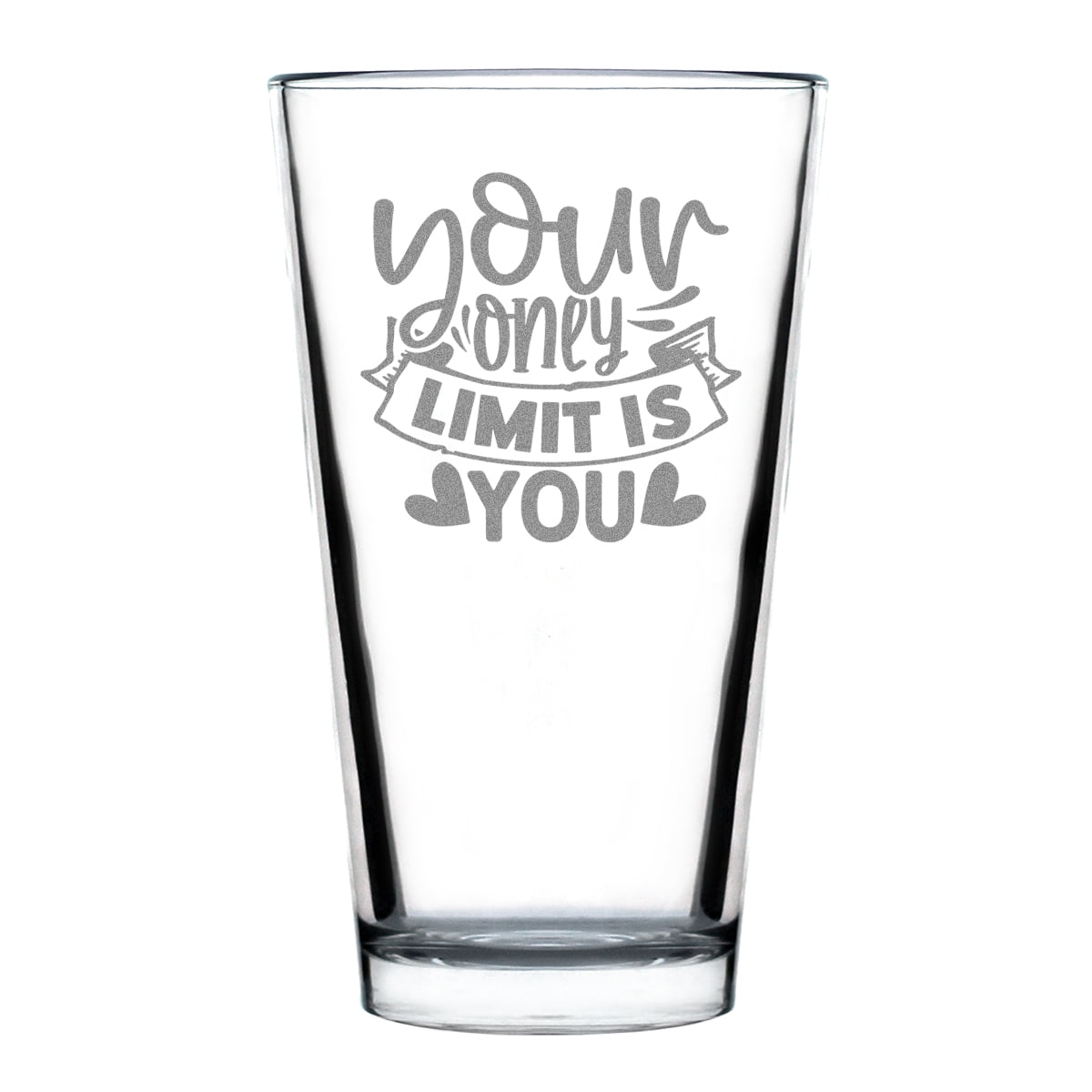 Your Only Limit Is You Engraved Pint Glass, Motivational Quote Beer ...