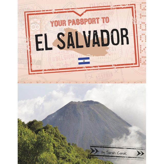 World Passport Your Passport to El Salvador, (Hardcover) - Walmart.com