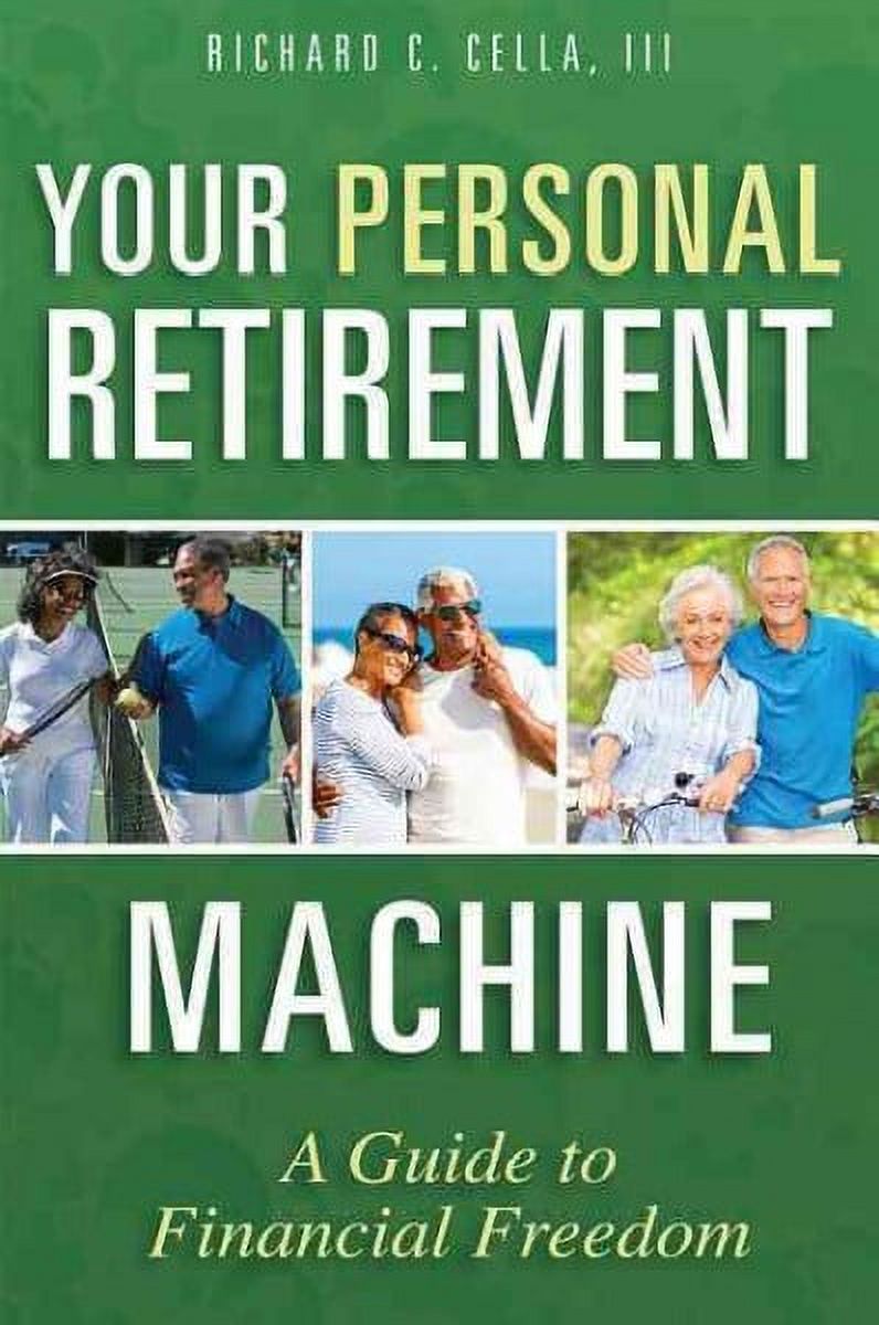 Your Personal Retirement Machine: A Guide to Financial Freedom ...