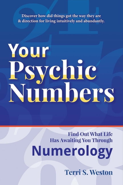 Your Psychic Numbers : Find Out What Life Has Awaiting You Through ...