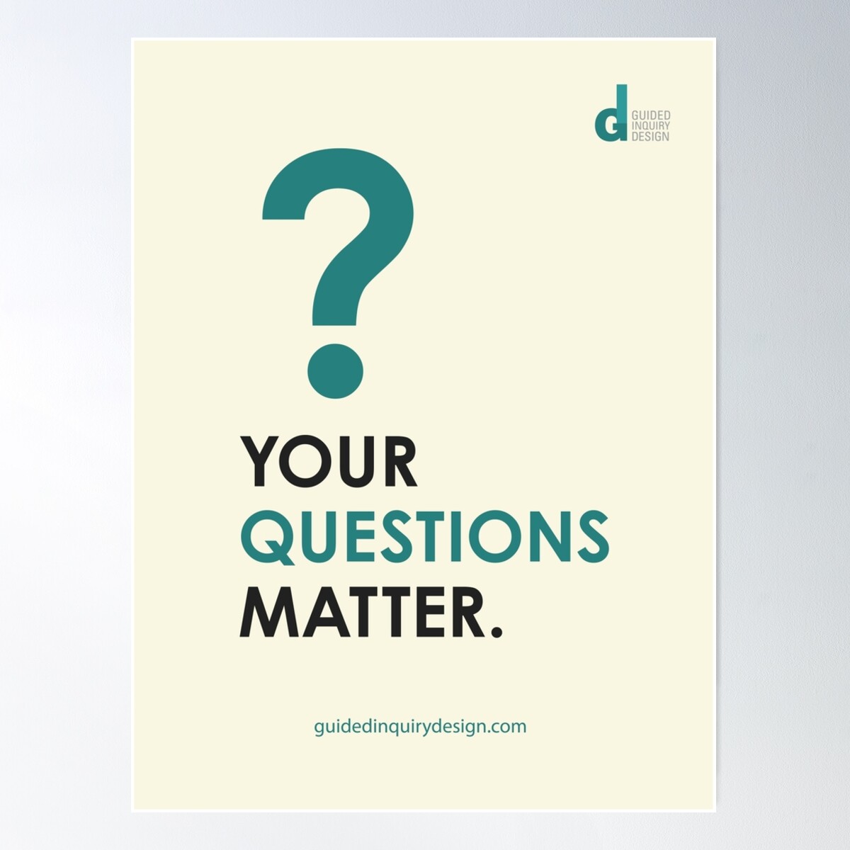 Your Questions Matter Poster - Neutral Poster Wall Art, Modern Wall ...