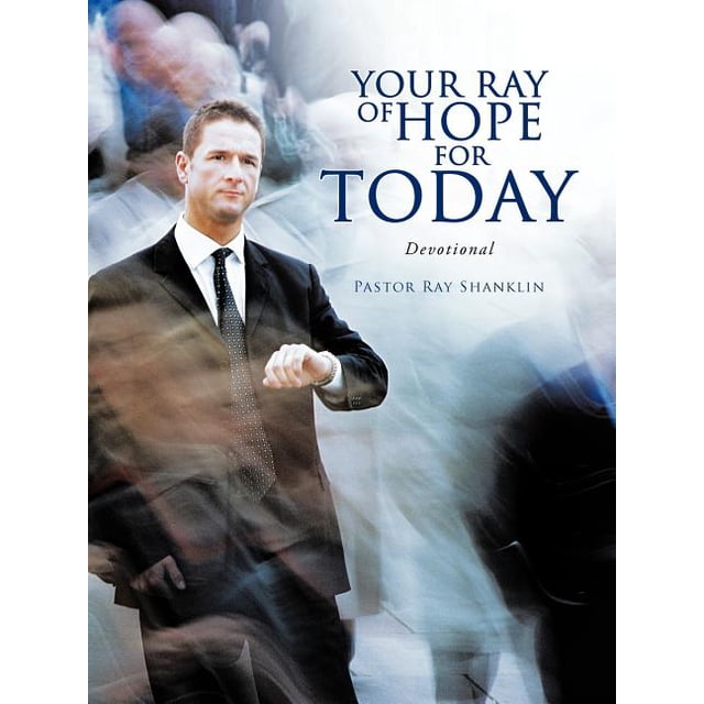 Your Ray of Hope for Today : Devotional - Walmart Business Supplies