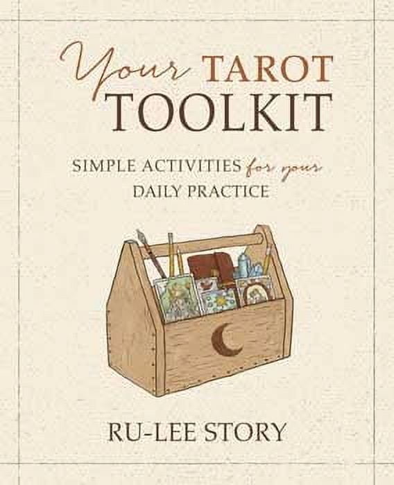 Your Tarot toolkit by Ru-Lee Story - Walmart.com