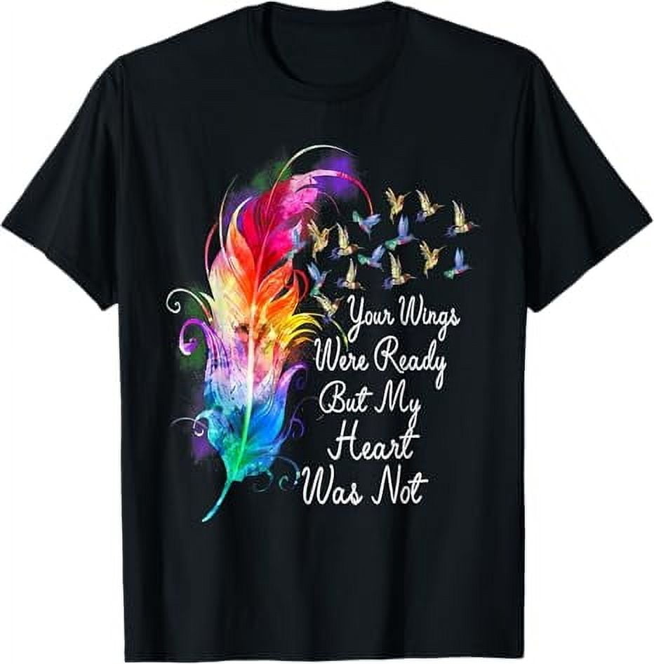 Your Wings Were Ready But My Heart Was Not LGBT Vintage Gift T-Shirt ...