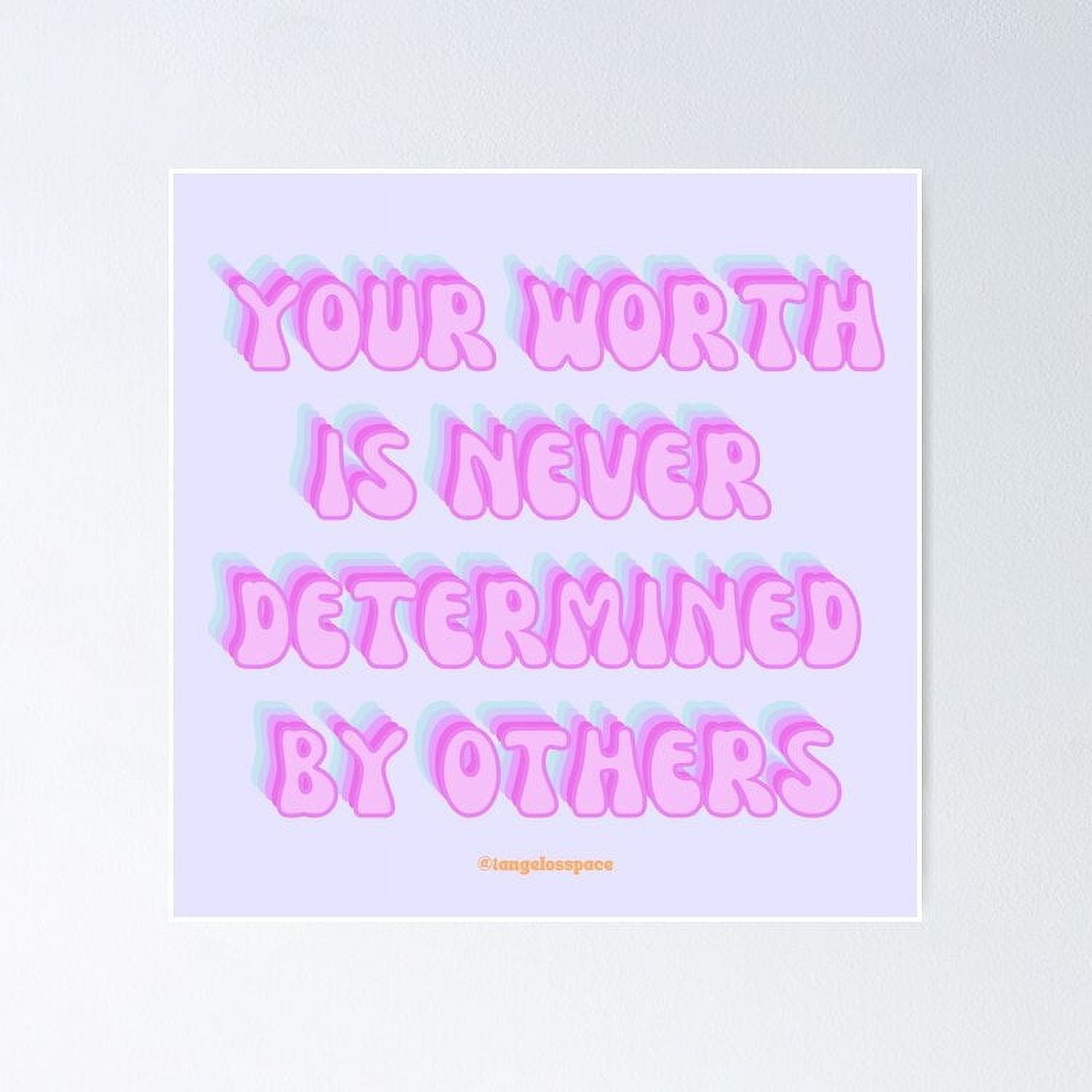 Your Worth Is Never Determined By Others - Purple - From Feed Poster ...