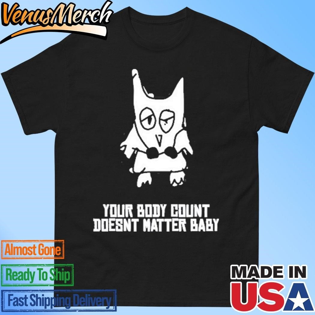 Your-body-count-doesnt-matter-baby-shirt - Walmart.com