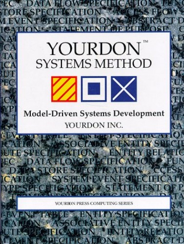 Pre-Owned Yourdon Systems Method: Model-Driven Systems Development (Hardcover) by Yourdon Inc ...