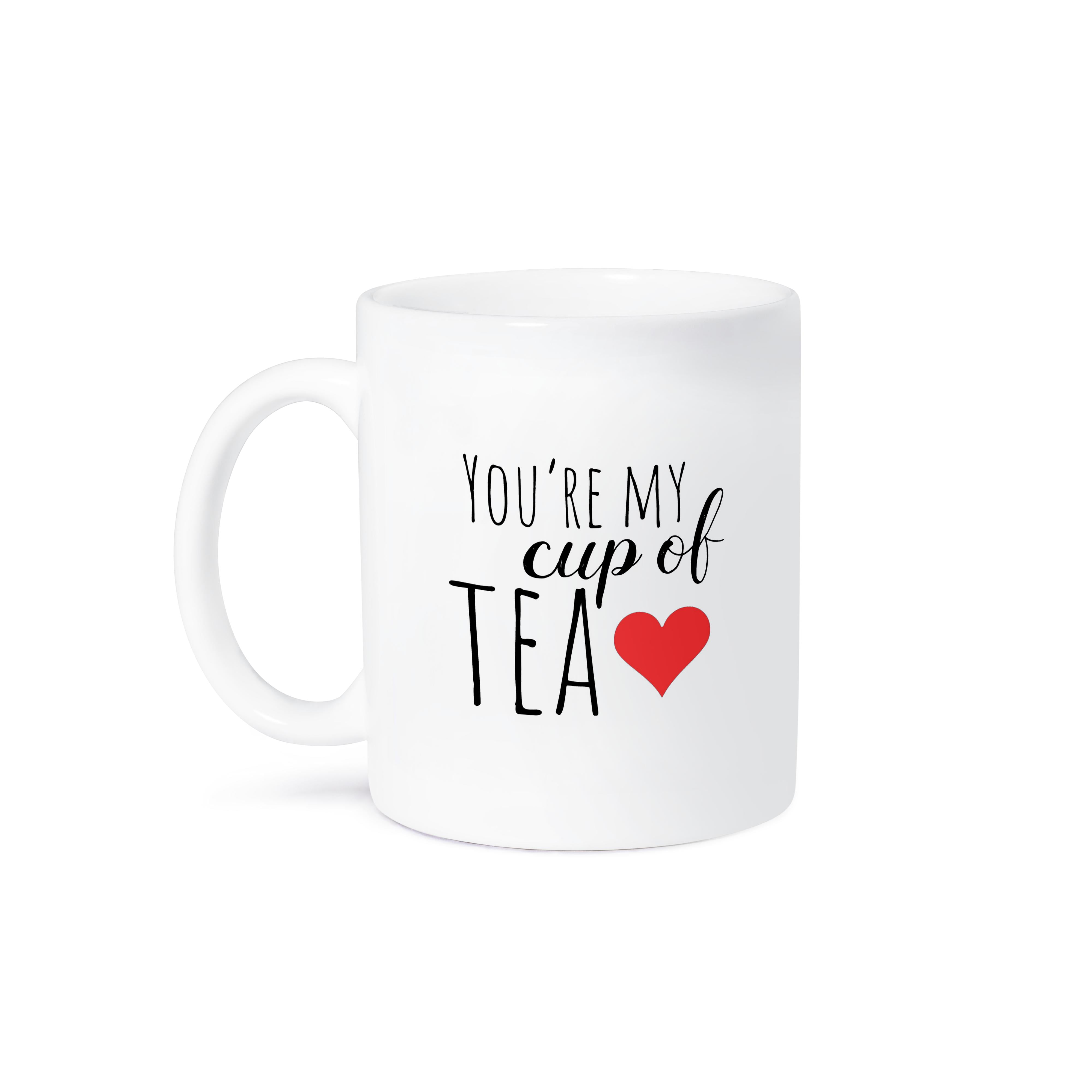 3drose, Youre My Cup of Tea with Red Heart. Black Letters on White ...