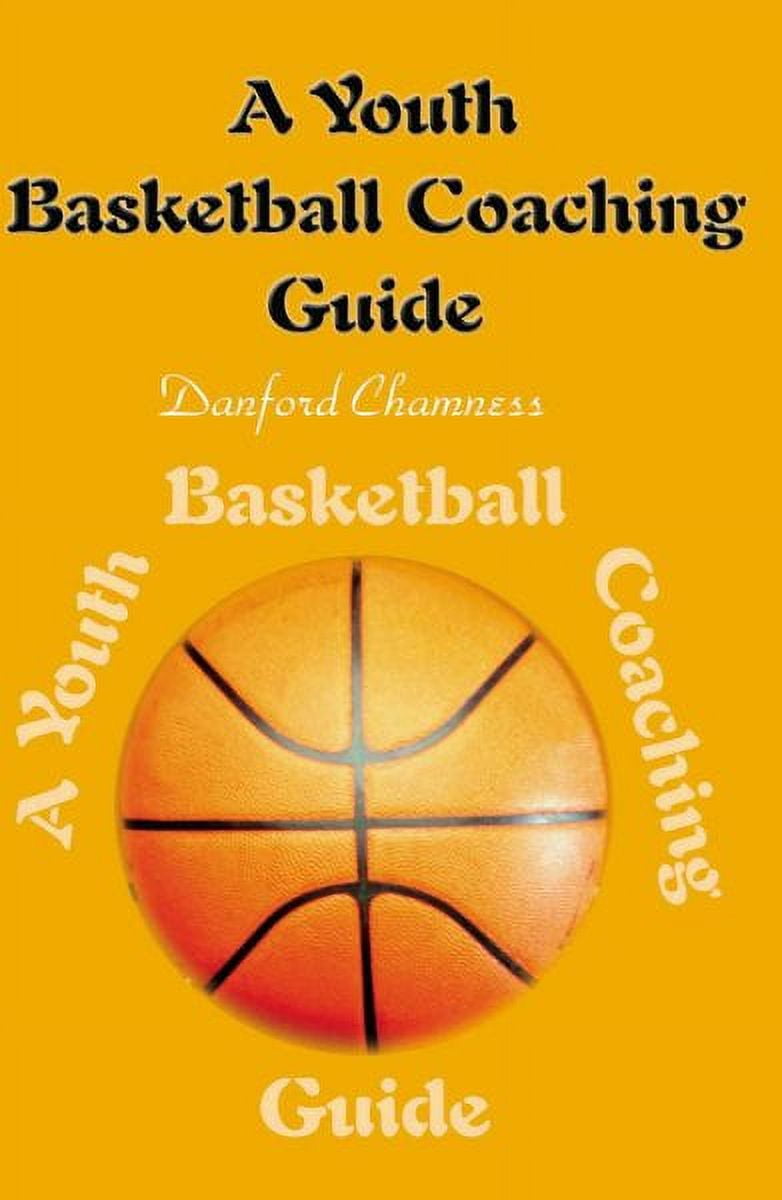 Youth Basketball Coaching Guide - Walmart Business Supplies