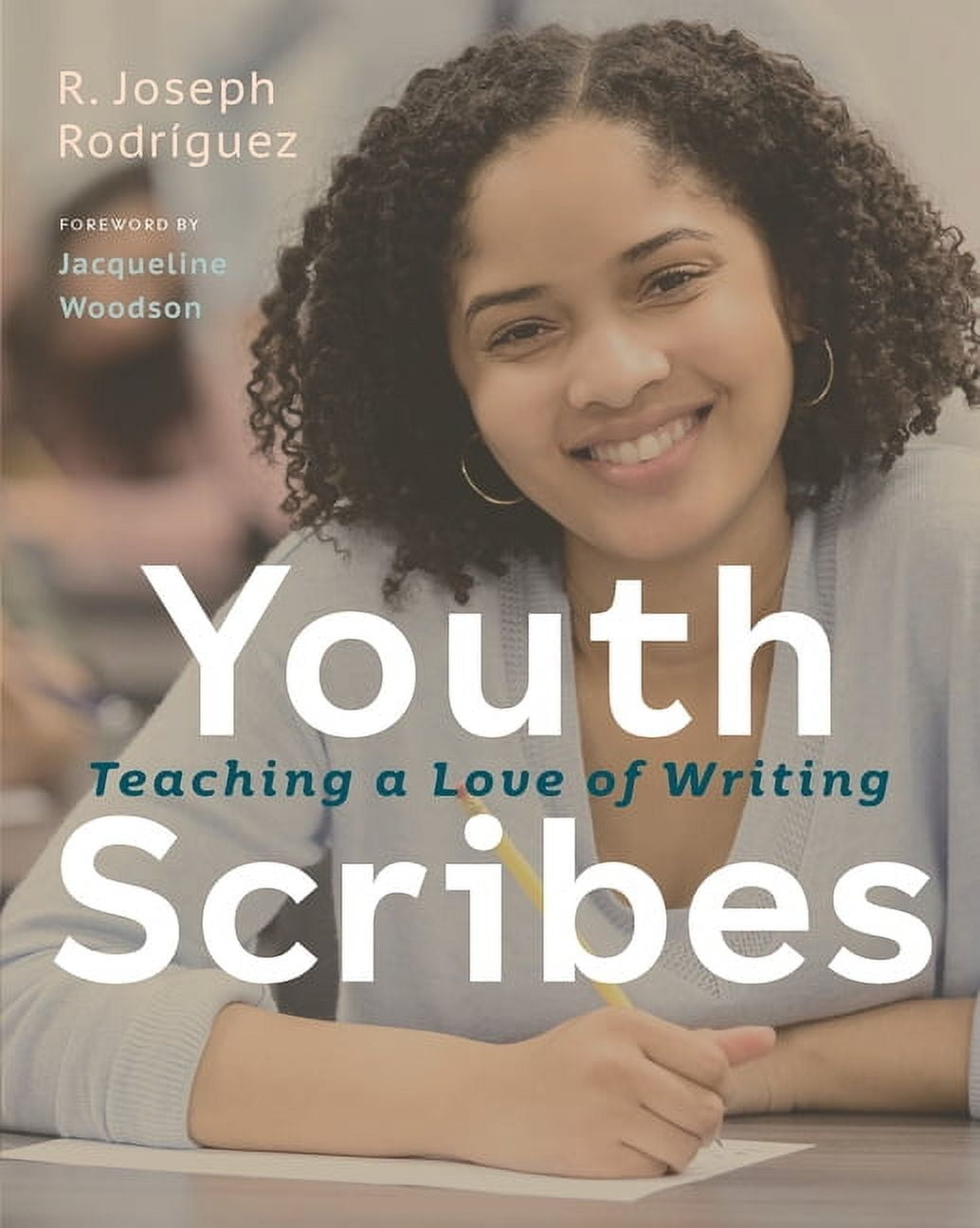 Youth Scribes (Paperback): Teaching a Love of Writing, (Paperback ...