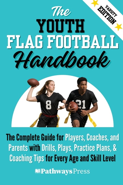 The Youth Sports Handbook The Youth Flag Football Handbook: The ...